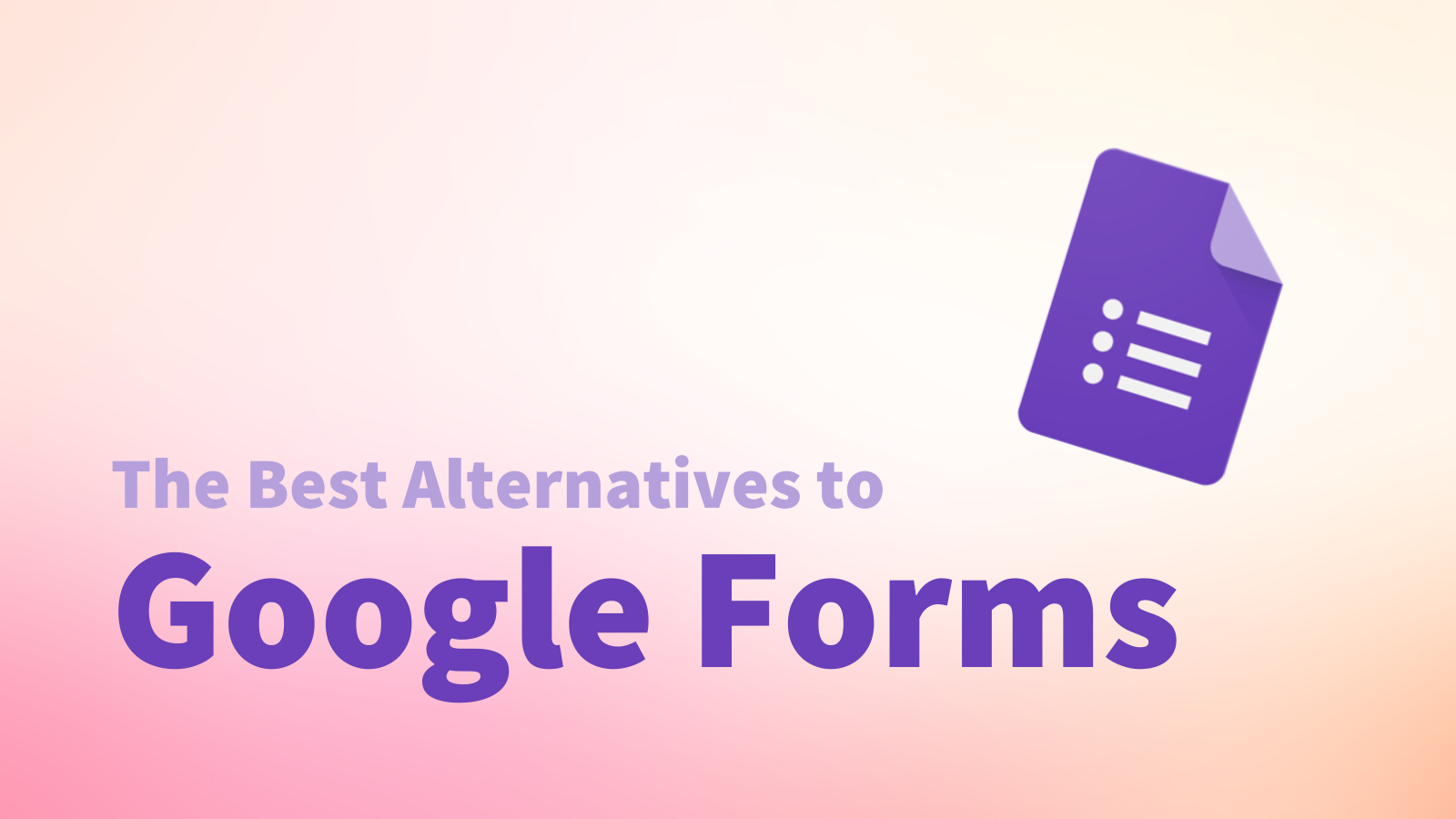 15 Alternatives To Google Forms Karl Hughes